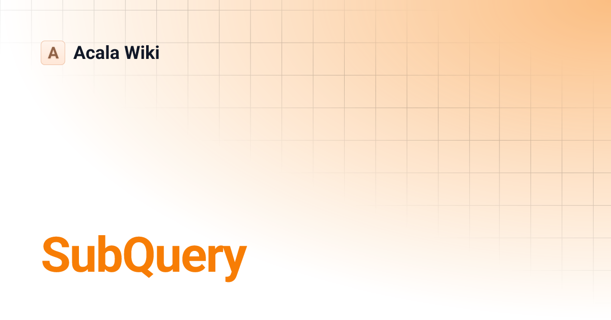 SubQuery | Acala Wiki