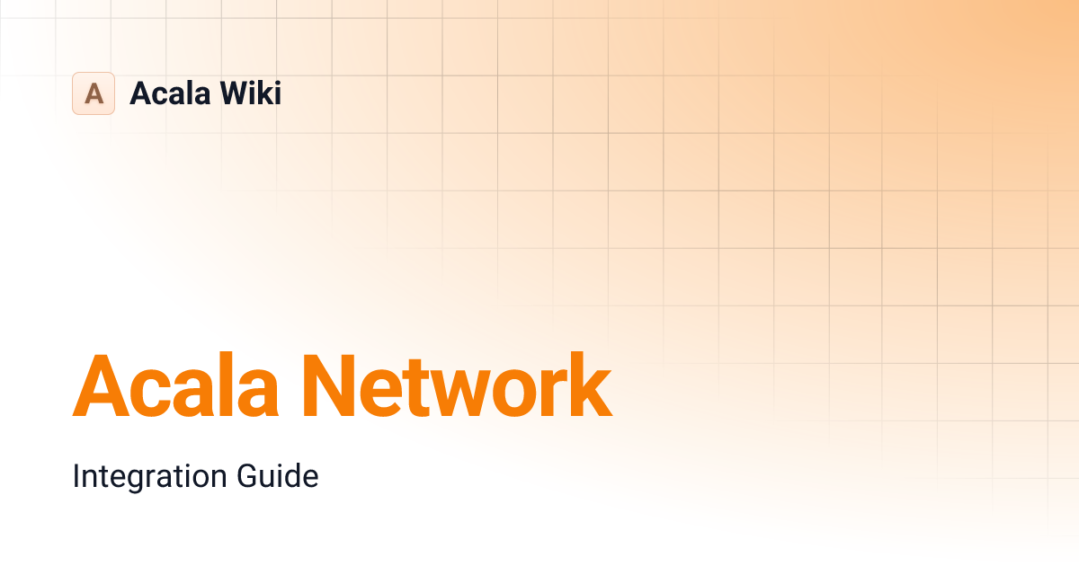 Acala Network | Acala Wiki